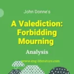 A Valediction: Forbidding Mourning | Summary, Theme, Line by Line ...
